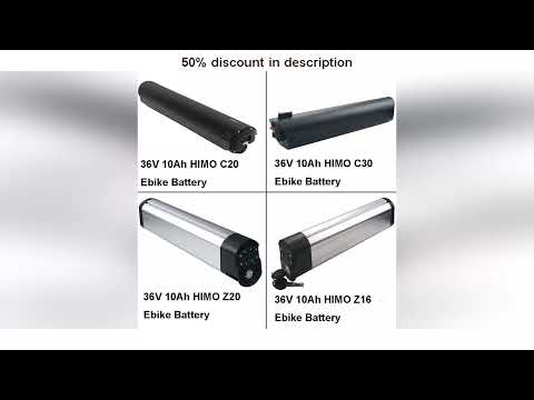 Latest Products You Must Know! 36V 10Ah 48V 10Ah Ebike Lithium Battery HIMO C20 C30 Z16 Z20 ZB20
