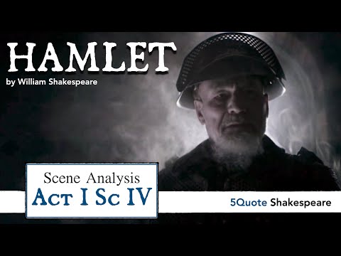 Hamlet Analysis: Act 1 Scene 4