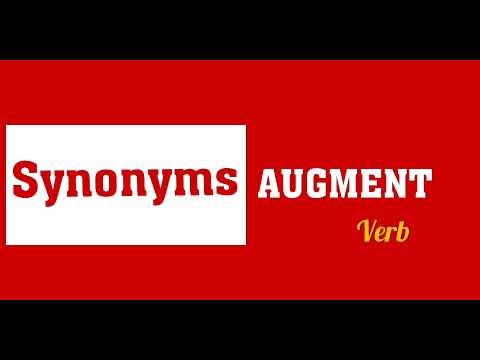 Synonyms of AUGMENT ll MEVA English Vocabulary Development