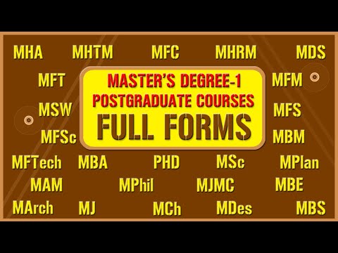 Full Forms - Education -- Master's Degree -1 -- Post Graduate Courses -- Acronyms -- Abbreviations