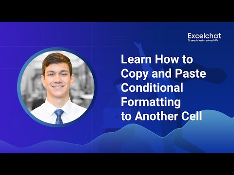Learn How to Copy and Paste Conditional Formatting to Another Cell