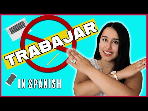 Spanish Vocabulary: Mexicans DON'T WORK! [Ways of saying "trabajar"]