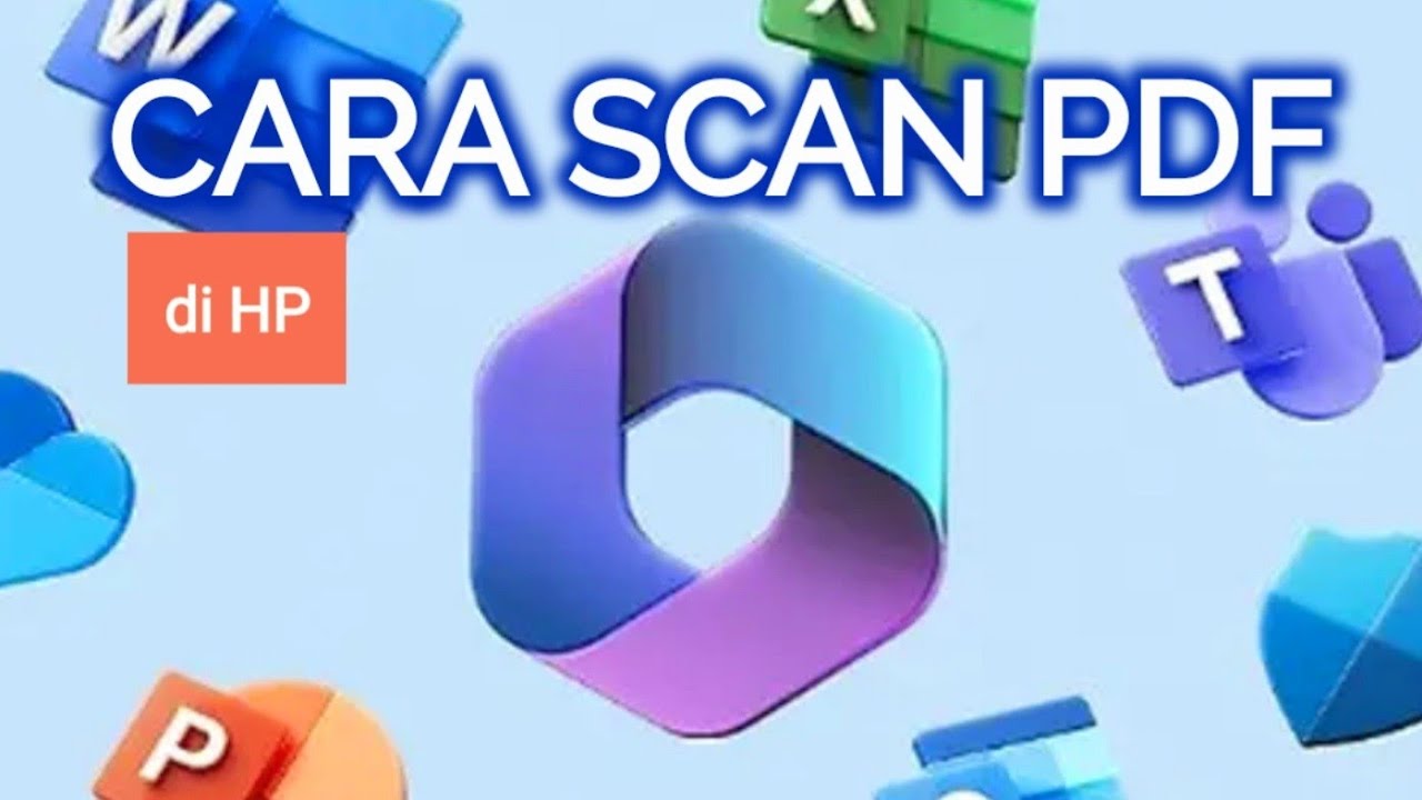 CARA MUDAH SCAN PDF di MICROSOFT 365