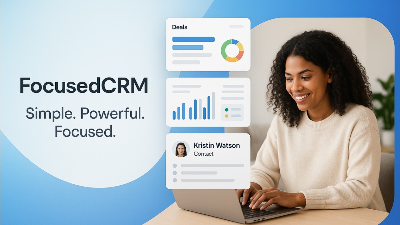 FocusedCRM Getting Started Guide | Add Clients, Notes, Tasks & Stay Organized