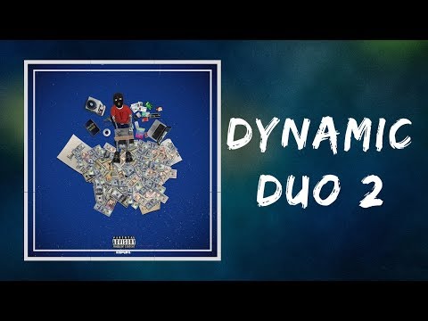 Teejayx6 - Dynamic Duo 2 (Lyrics) Featuring Kasher Quon