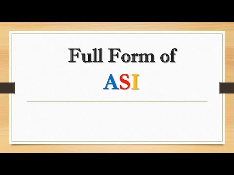 Full Form of ASI || Did You know?