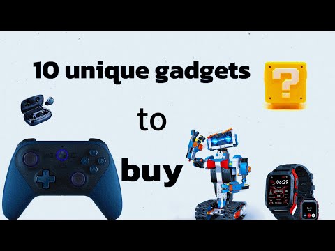 10 UNIQUE GADGETS TO BUY