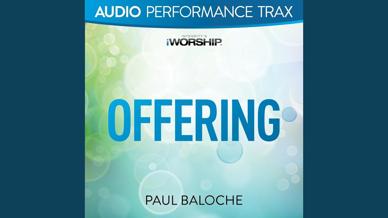 Offering (Original Key Without Background Vocals)