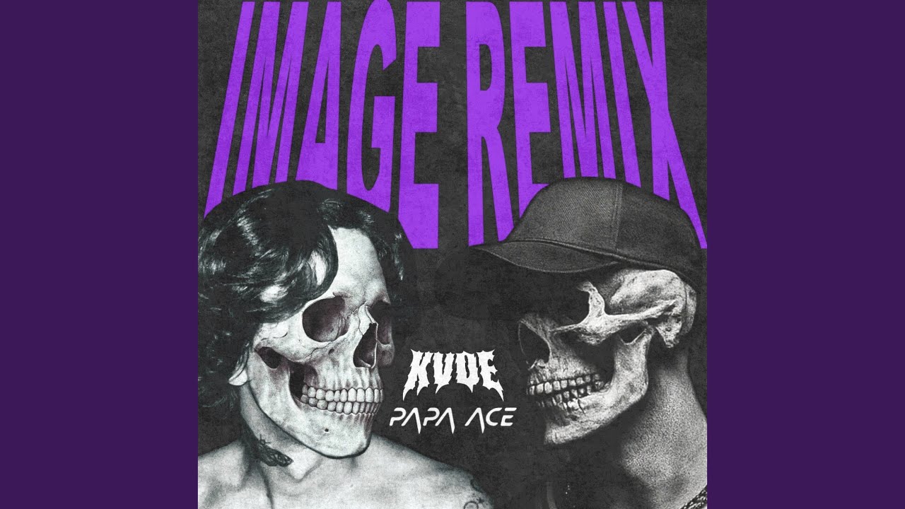 Image (PAPA ACE Remix)
