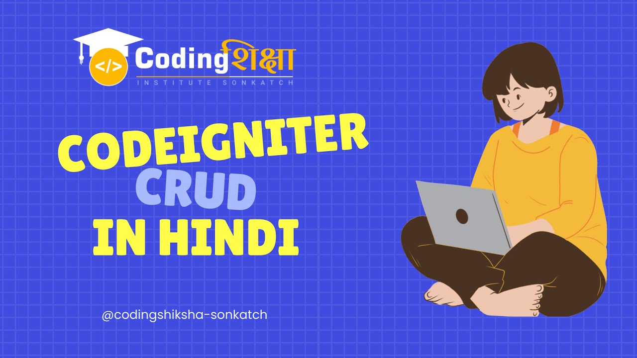 CodeIgniter CRUD Tutorial | Create Read Update Delete in PHP | CI MVC