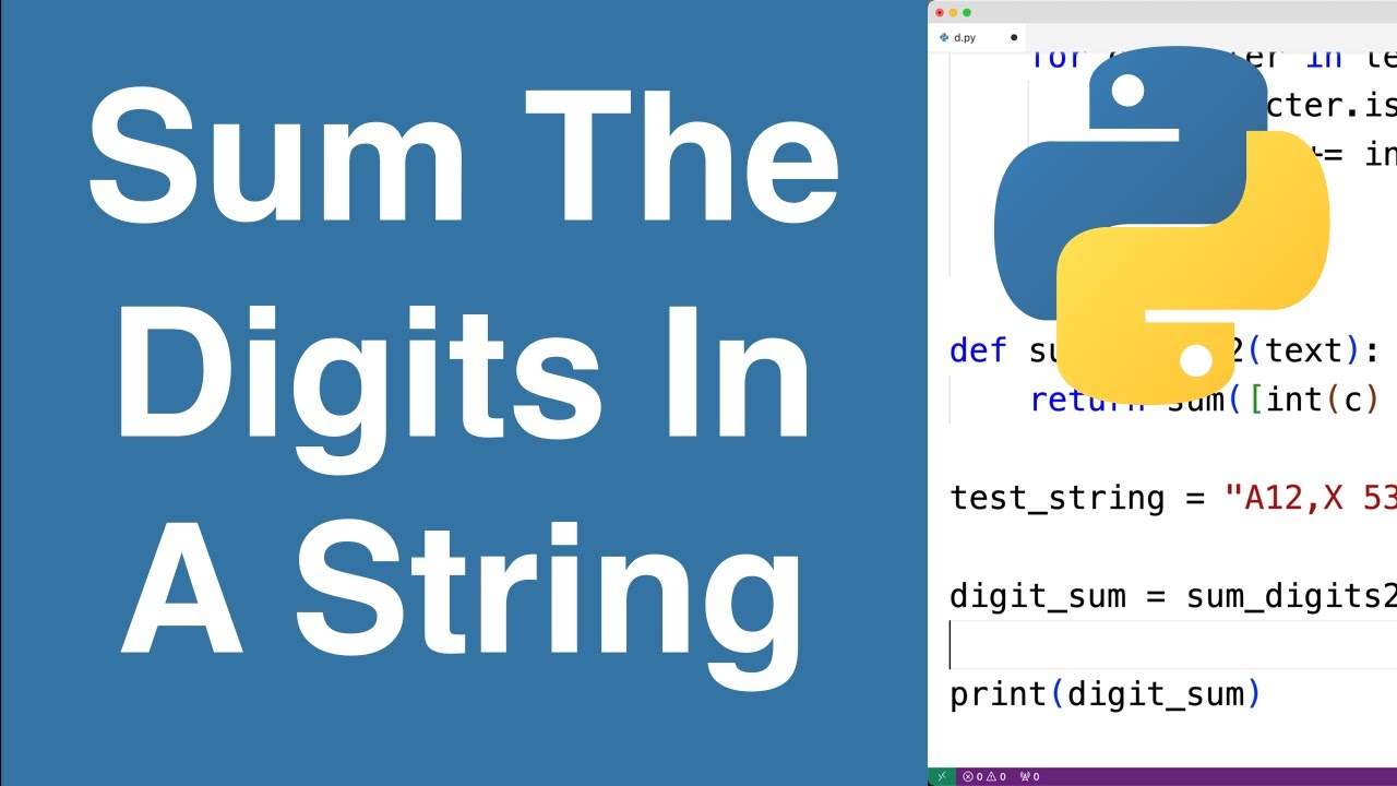 Sum The Digits In A String | Python Example