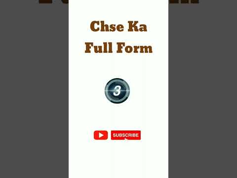 Chse Ka Full Form
