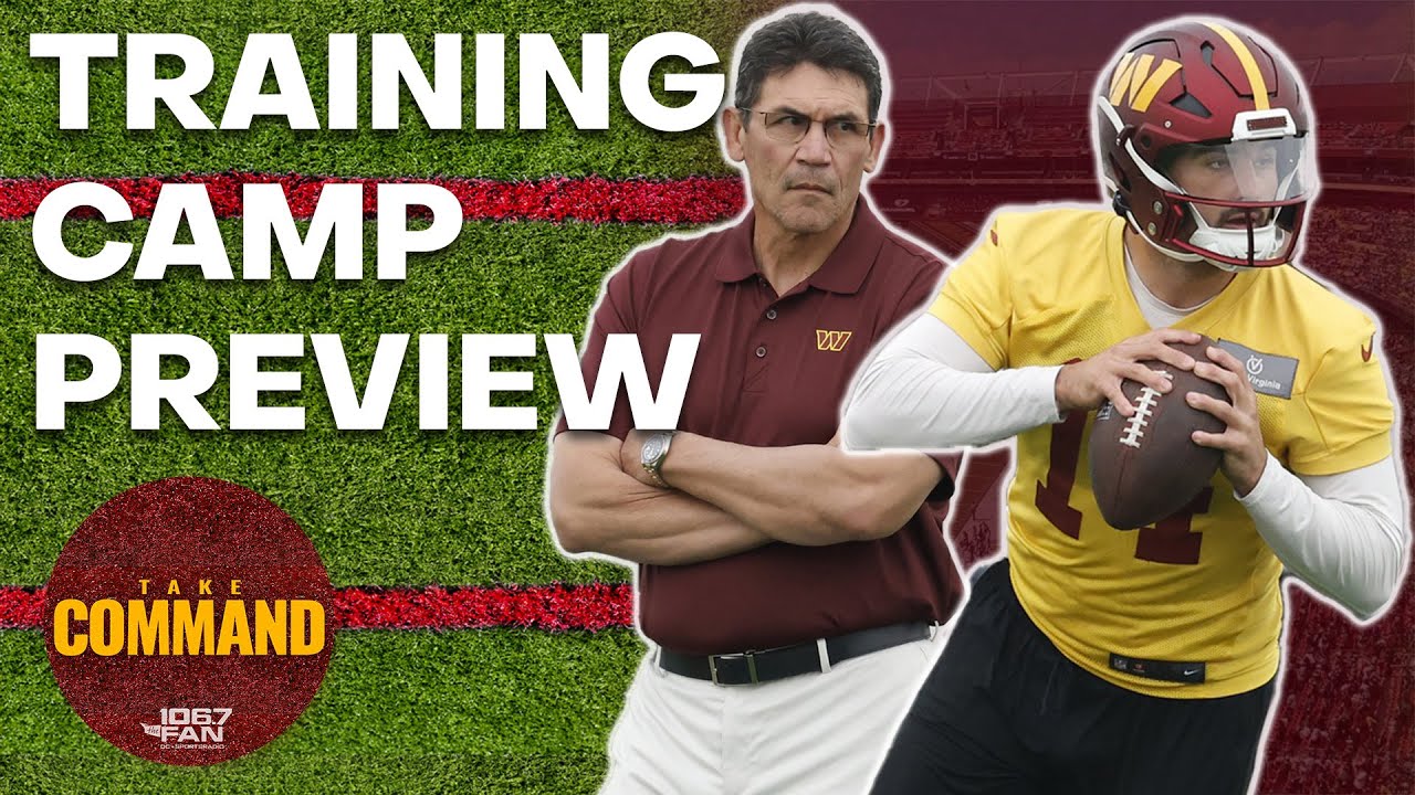 Washington Commanders Training Camp Preview | Take Command