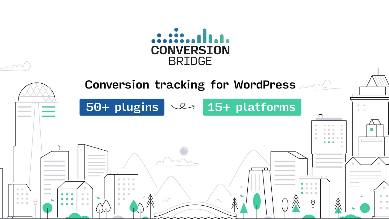 Conversion Bridge: Conversion Tracking for 50+ WordPress plugins in 15+ analytics platforms