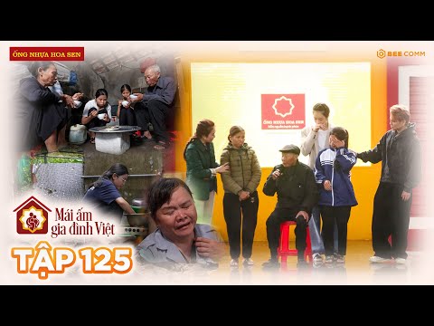 Mái Ấm Gia Đình Việt Tập 125 Mẹ mắc 2 bệnh ung thư cô bé nức nở sợ mồ côi "Không biết cố gắng vì ai"