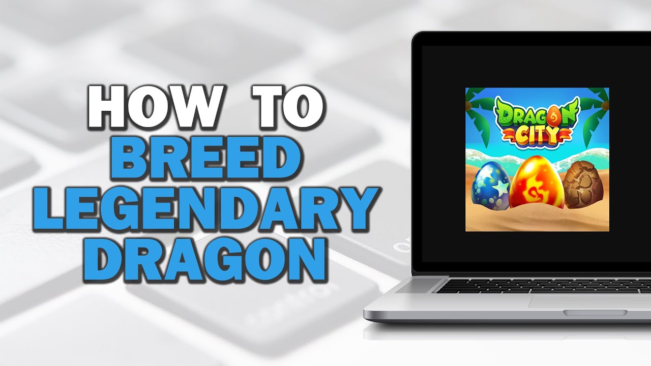 How To Breed Legendary Dragon In Dragon City (Quick Tutorial)