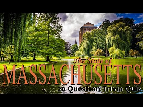 MASSACHUSETTS  - STATE TRIVIA QUIZ - 20 Questions about the state of MA  {ROAD TRIpVIA- ep:228]