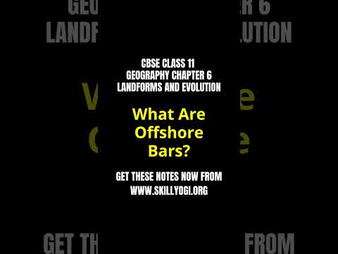 What Are Offshore Bars? Class 11 Geography CBSE NCERT