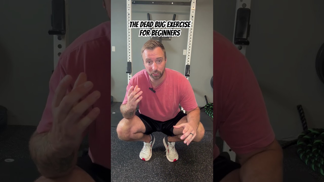 The Dead Bug Exercise For Beginners | How To Perform And What To Watch For