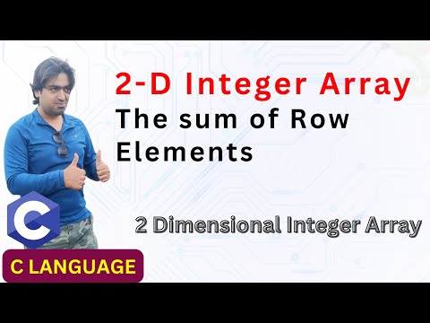 Learn C Programming 2D Array | Sum of Row Elements | Hindi - Mind Luster