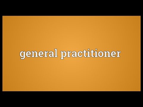 General practitioner Meaning