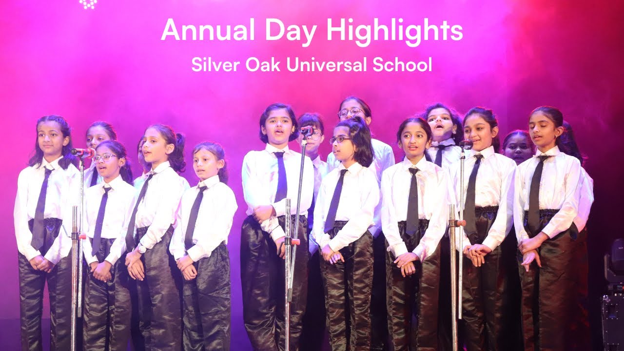 Annual Day Highlights (Silver Oak Universal School)