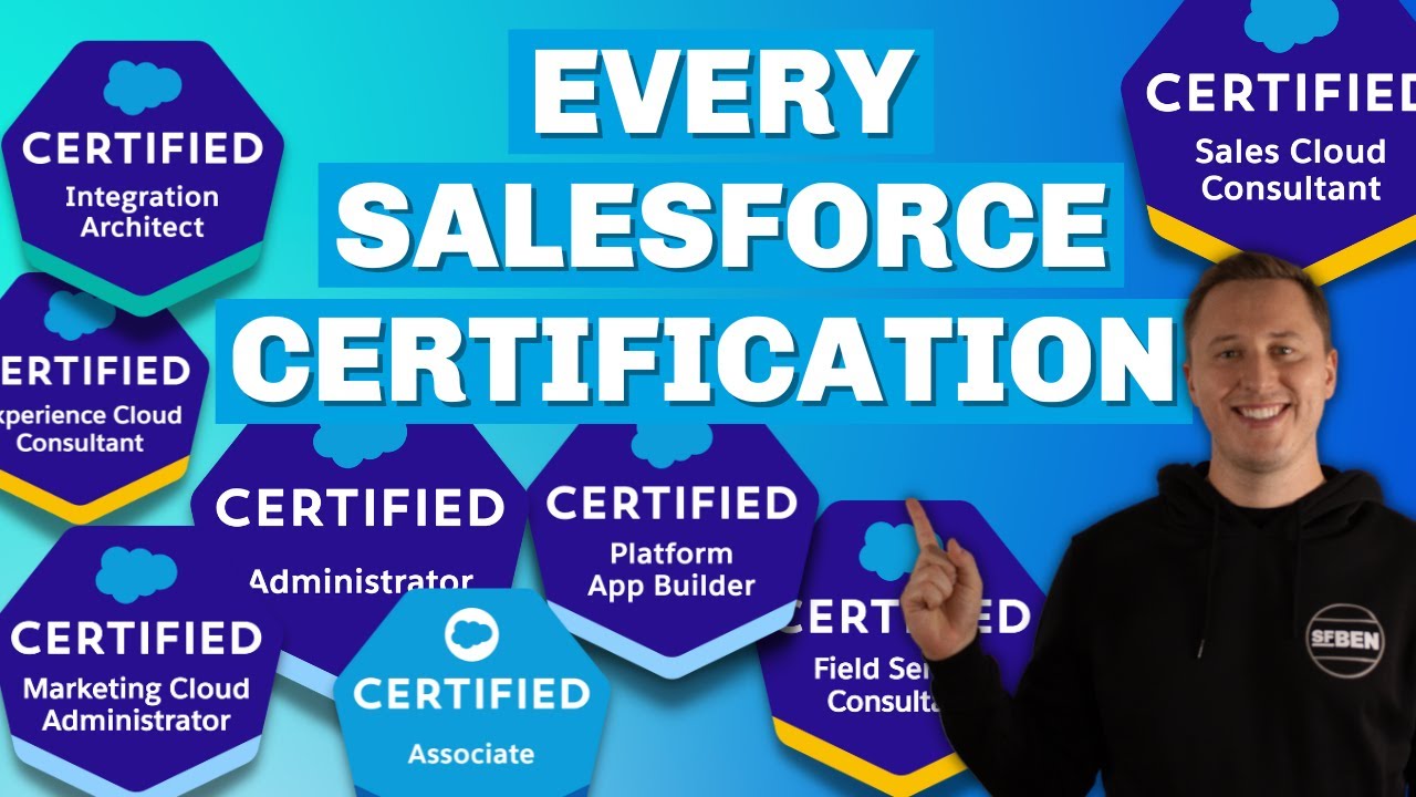 The Ultimate Guide to EVERY Salesforce Certification