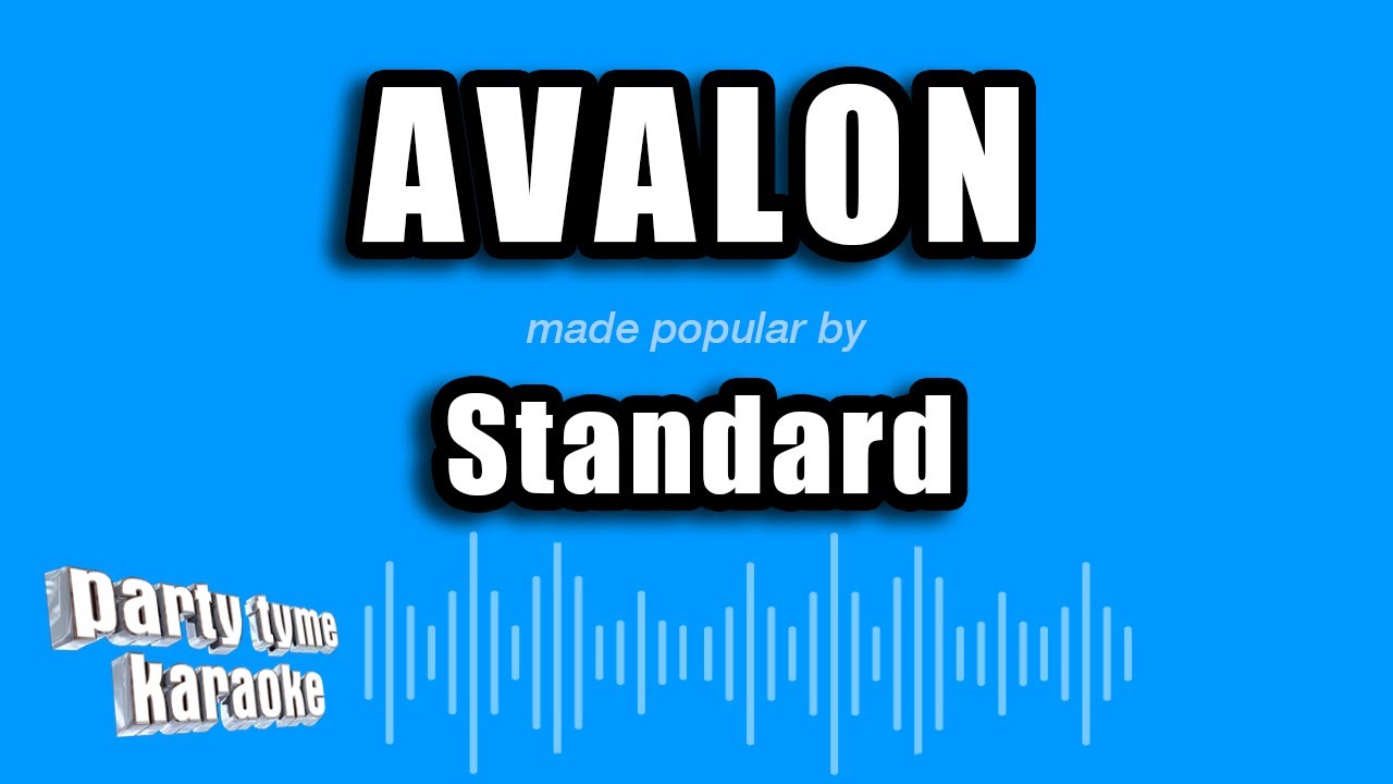Standard - Avalon (Karaoke Version)