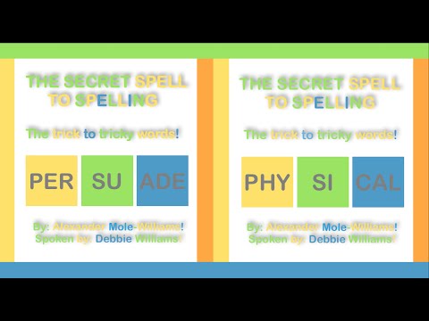 How To Spell Persuade & Physical - The Secret Spell To Spelling