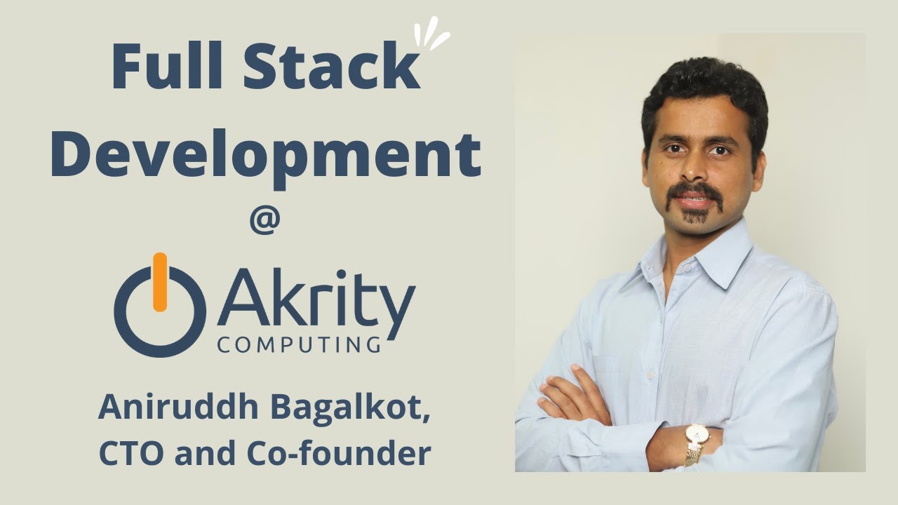 Full Stack Development at Akrity