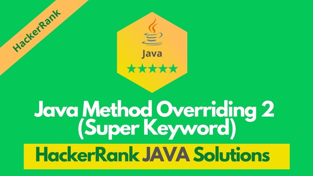 HackerRank Java Method Overriding 2 (Super Keyword) problem solution in Java | Java Solutions