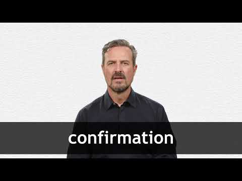 CONFIRMATION definition in American English | Collins English Dictionary