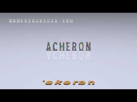 acheron - pronunciation