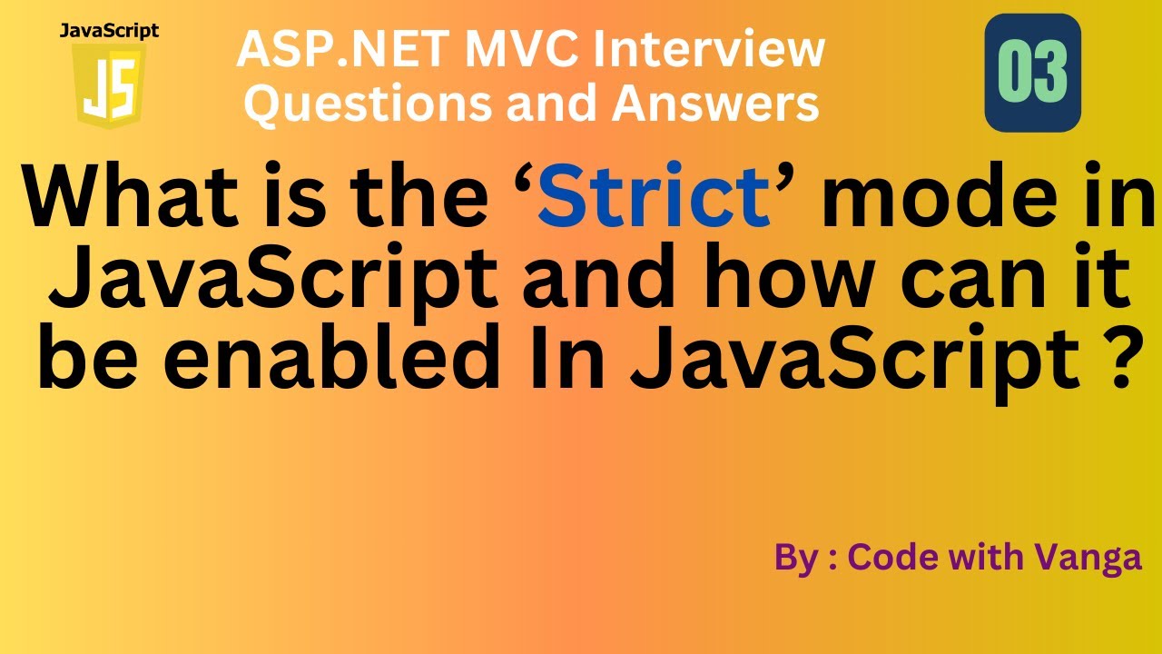 What is 'Strict' Mode in JavaScript? | How to Enable & Use It Properly