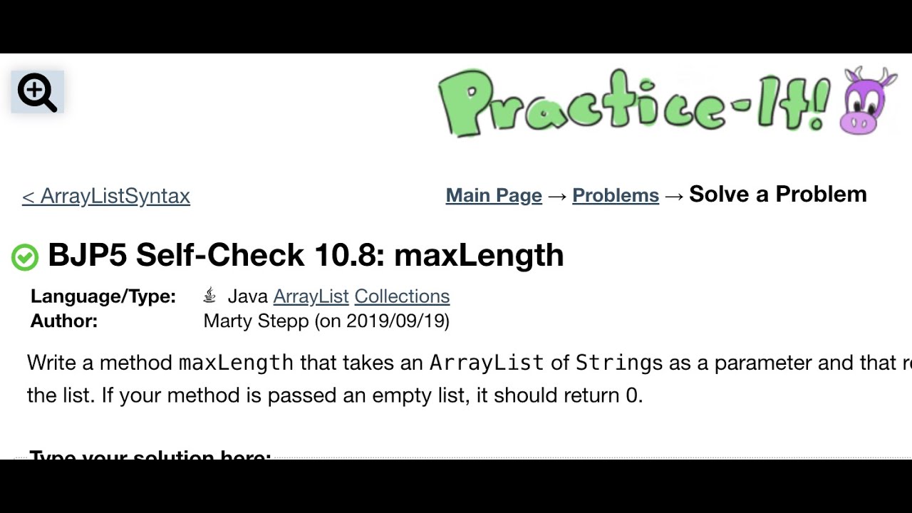 Java Practice It | Self-check 10.8: maxLength | ArrayList, collections, array list