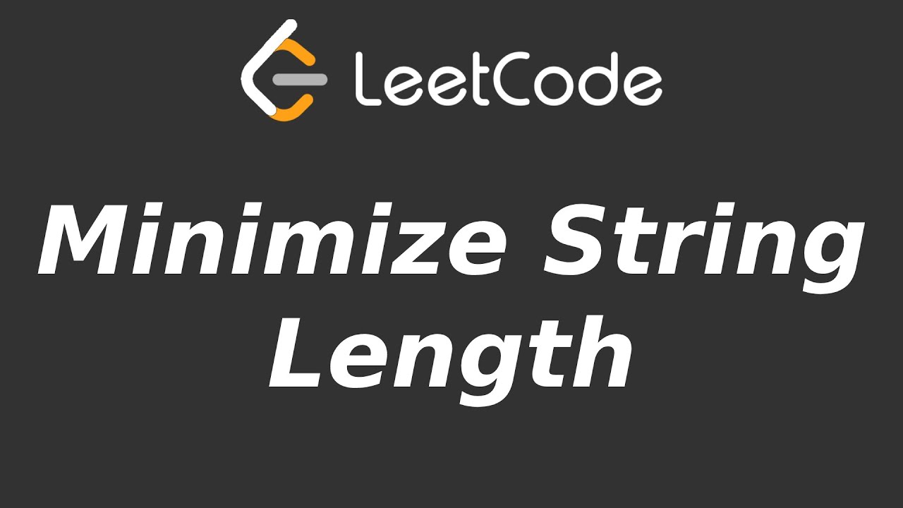 Minimize String Length - LeetCode 2716 - Python Solution Code Answer Explanation