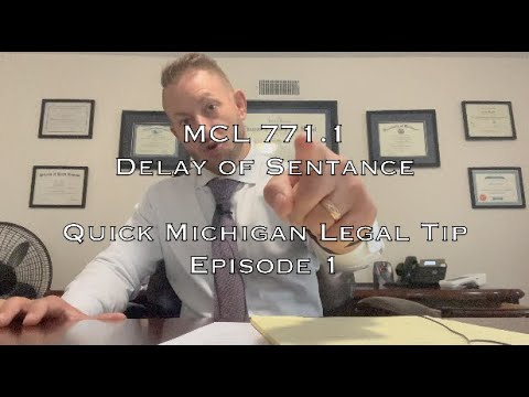 Michigan's Delay of Sentence, MCL 771.1