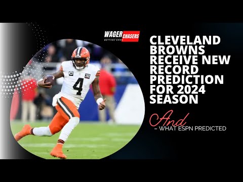 Cleveland Browns Receive New Record Prediction for 2024 Season