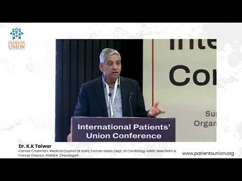 IPUC 2025 - Dr. K.K Talwar- Former Chairman, MCI; Former Head, Dept. of Cardiology-AIIMS, New Delhi