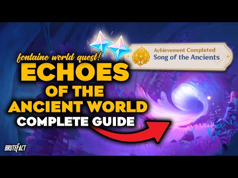 Echoes of the Ancient World | Fontaine World Quest | Genshin Impact 4.0 Fontaine