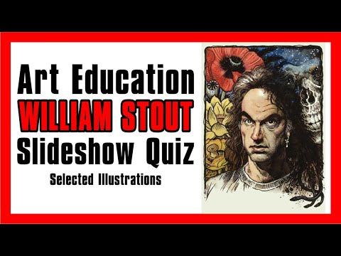Art Education Slideshow Quiz William Stout Selected Illustrations Curriculum Resource