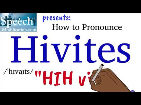 How to Pronounce Hivites