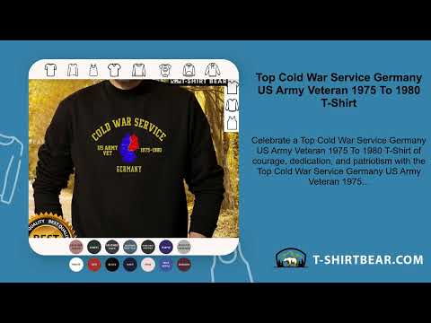 Top Cold War Service Germany US Army Veteran 1975 To 1980 T-Shirt