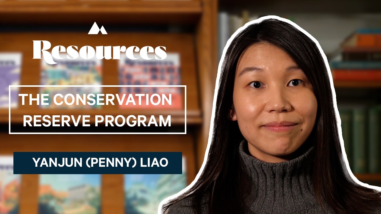In Focus—Yanjun (Penny) Liao on the Conservation Reserve Program