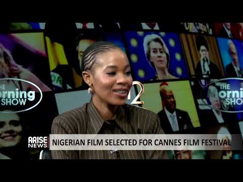 'My Father's Shadow' Selected for Cannes Film Festival is A Major Win - Ogunbanwo | Wale Davies