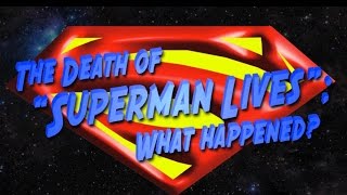 the death of superman lives what happened f Feature Film
