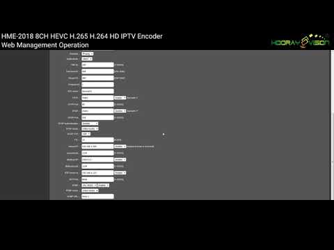 HME 2018 8CH HEVC H 265 H 264 HD IPTV Encoder ļ¼Operation Guideļ¼