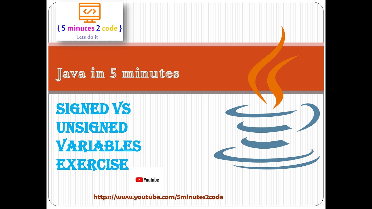 Solution to signed and unsigned exercise Java