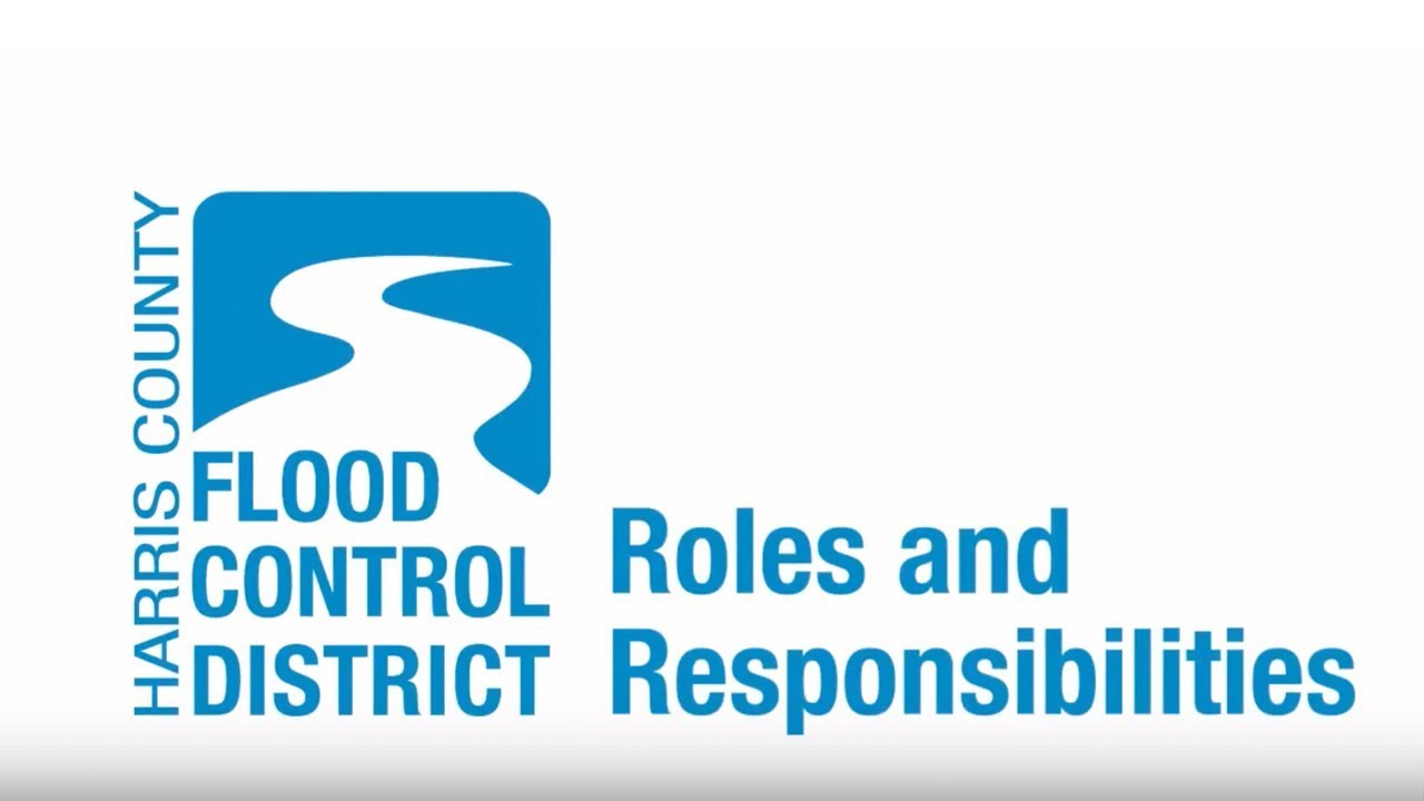 What are the Roles and Responsibilities of the Harris County Flood Control District?