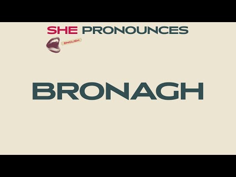 How To Pronounce BRONAGH | Correctly!